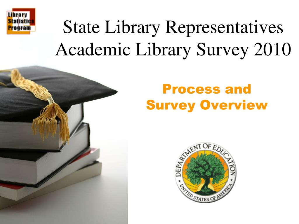 PPT - State Library Representatives Academic Library Survey 2010 PowerPoint Presentation - ID ...