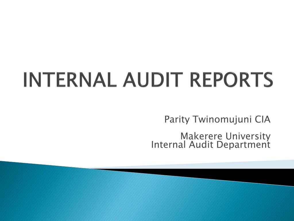 PPT - INTERNAL AUDIT REPORTS PowerPoint Presentation, free download ...