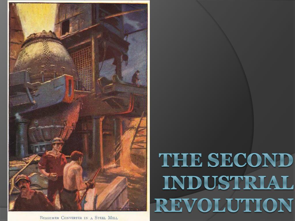 PPT - The Second Industrial Revolution PowerPoint Presentation, free ...