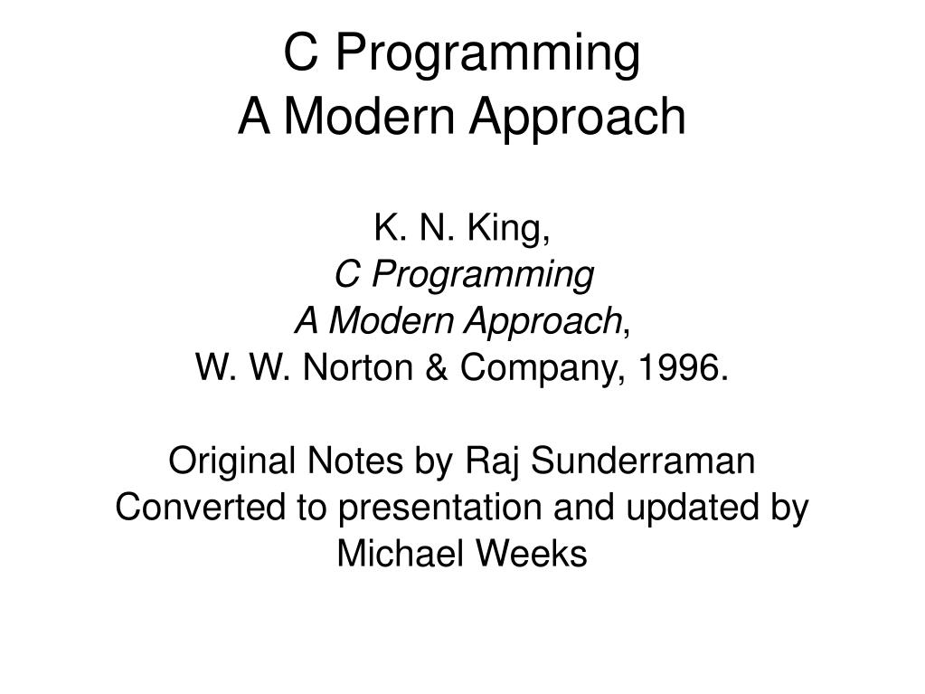 PPT - C Programming A Modern Approach PowerPoint Presentation, free download - ID:1077972