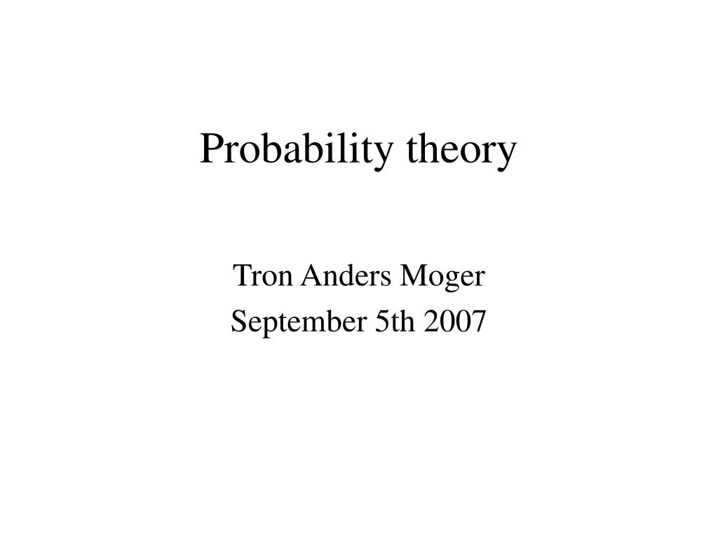 PPT - Probability theory PowerPoint Presentation, free download - ID ...