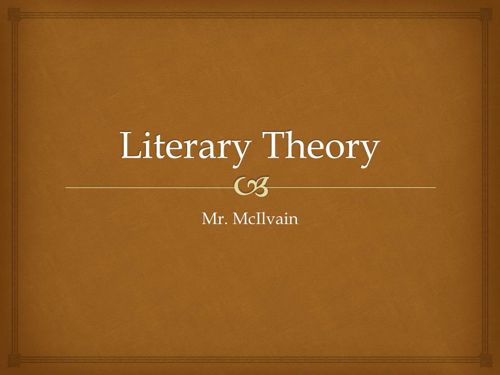 PPT - Literary Theory PowerPoint Presentation, free download - ID:1079741