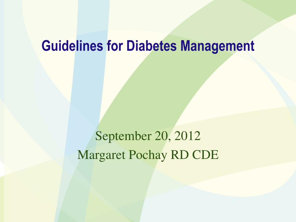PPT - Guidelines for Diabetes Management PowerPoint Presentation, free ...