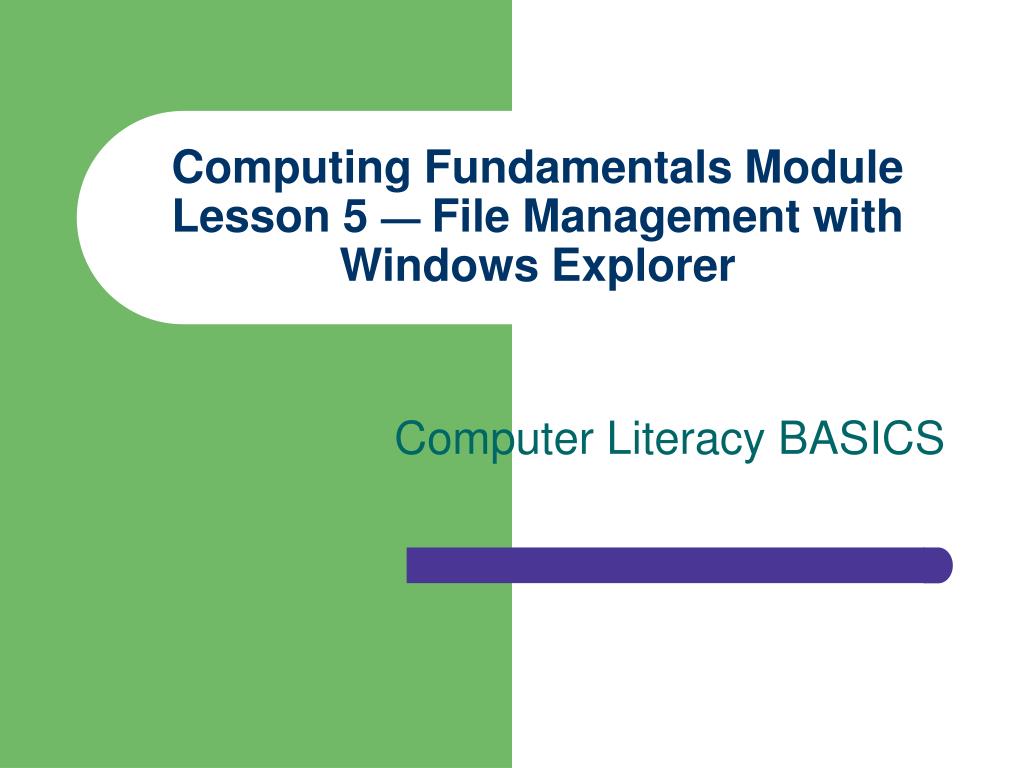 PPT - Mastering File Management with Windows Explorer: A Comprehensive ...
