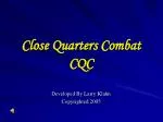 PPT - CLOSE QUARTERS BATTLE PowerPoint Presentation, free download - ID ...