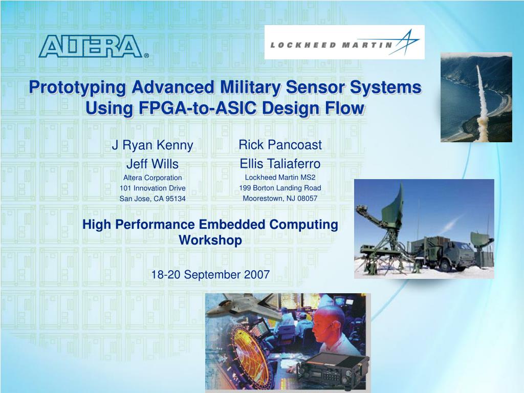 PPT - Prototyping Advanced Military Sensor Systems Using FPGA-to-ASIC Design Flow PowerPoint ...