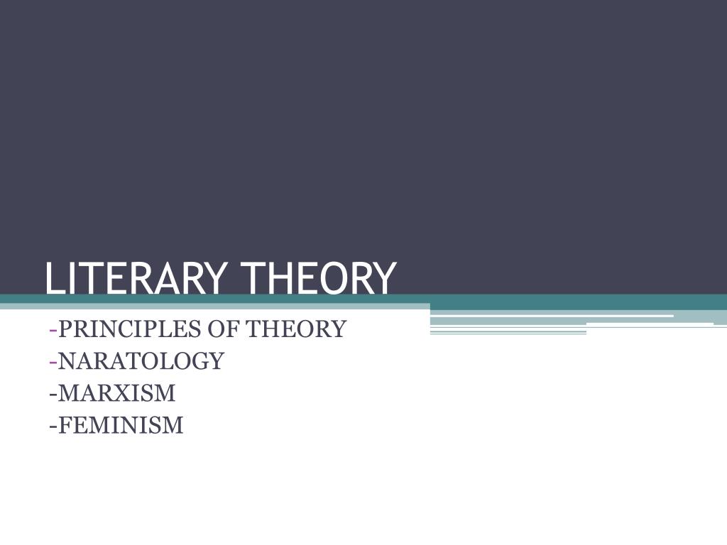 PPT - LITERARY THEORY PowerPoint Presentation, free download - ID:1082111