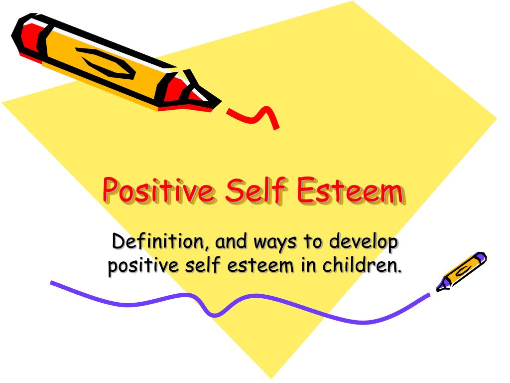 PPT - Positive Self Esteem PowerPoint Presentation, free download - ID ...