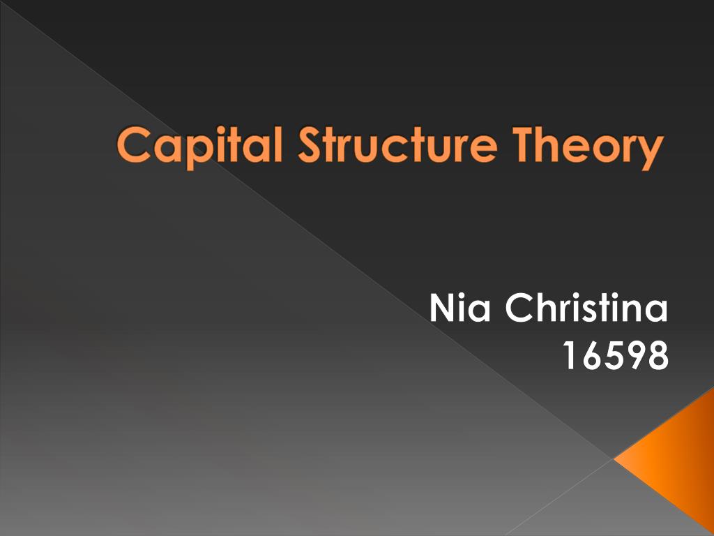 PPT - Capital Structure Theory PowerPoint Presentation, free download ...