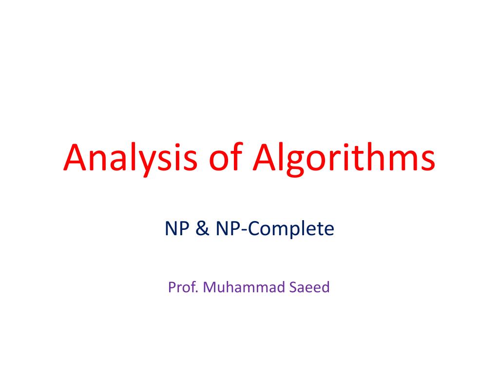 PPT - Understanding NP & NP-Complete Problems in Algorithm Analysis ...