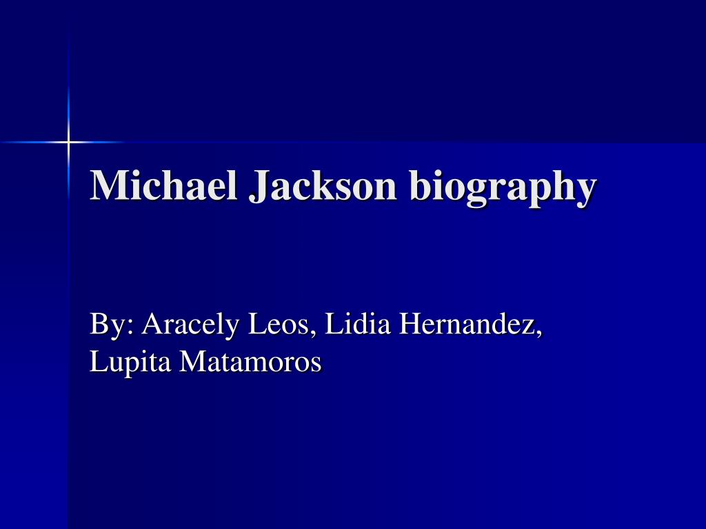PPT - Michael Jackson biography PowerPoint Presentation, free download ...