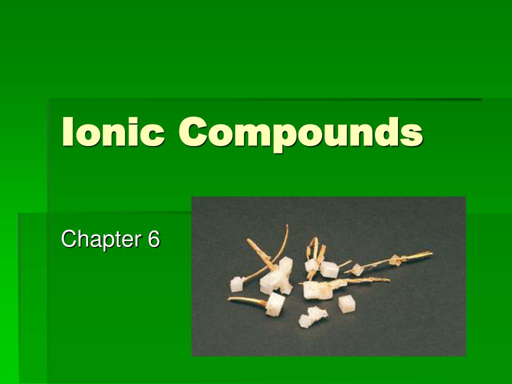 PPT - Ionic Compounds PowerPoint Presentation, free download - ID:1083550