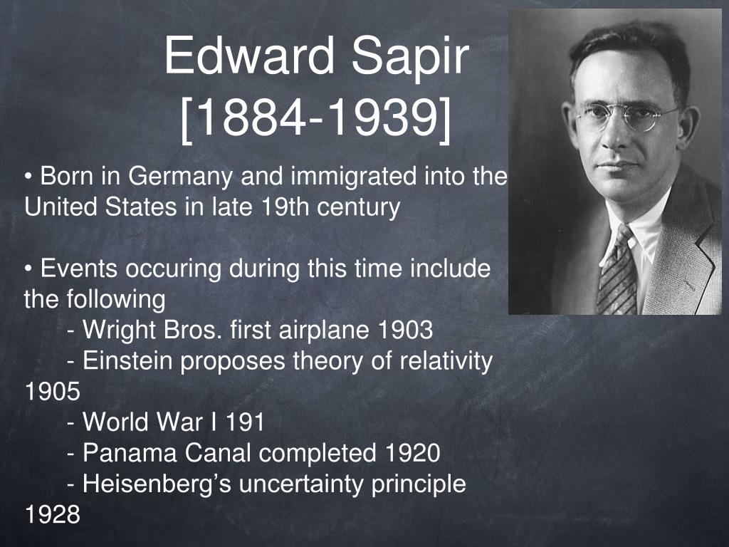 PPT - Edward Sapir [1884-1939] PowerPoint Presentation, free download ...