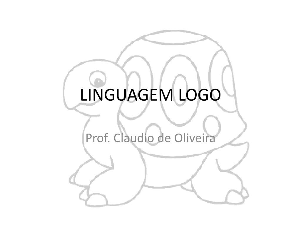PPT - LINGUAGEM LOGO PowerPoint Presentation, free download - ID:1085408