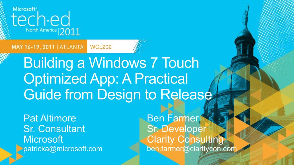 PPT - Building a Windows 7 Touch Optimized App: A Practical Guide from ...