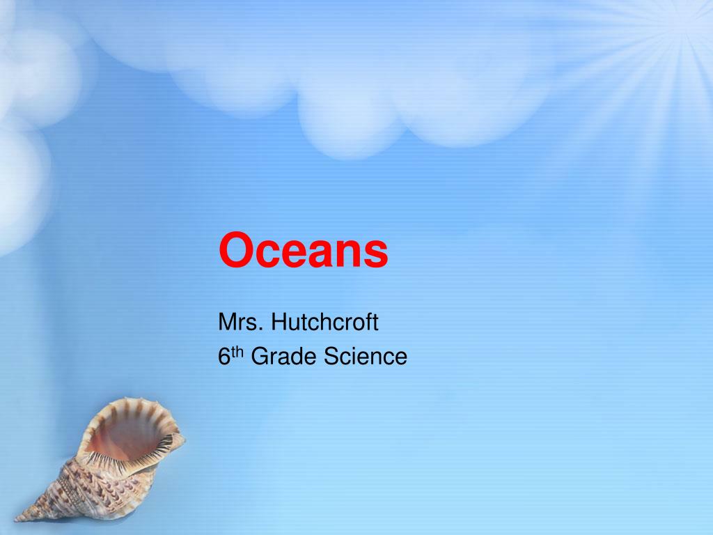 PPT - Oceans PowerPoint Presentation, free download - ID:1088023