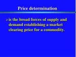 PPT - PRICE DETERMINATION UNDER PERFECT COMPETITION PowerPoint ...