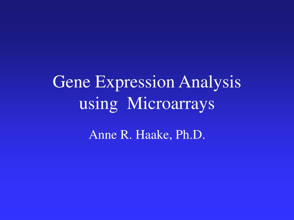 PPT - Gene Expression Analysis using Microarrays PowerPoint Presentation - ID:1088402