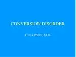 PPT - Conversion disorder PowerPoint Presentation, free download - ID ...