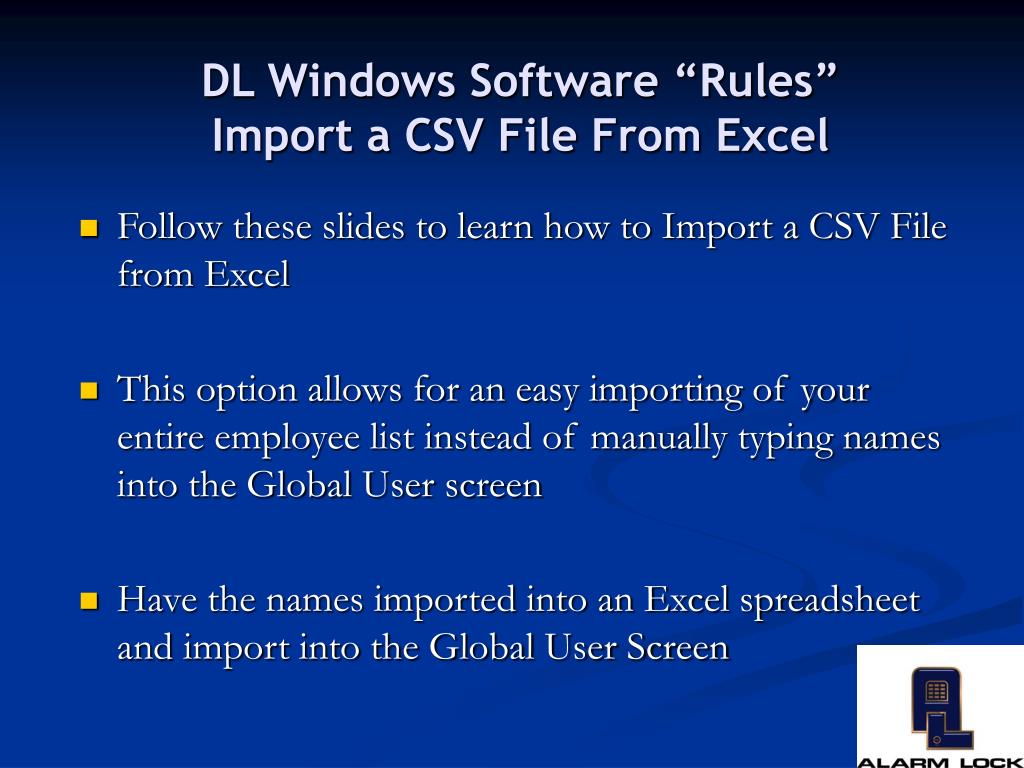 PPT - DL Windows Software “Rules” Import a CSV File From Excel ...