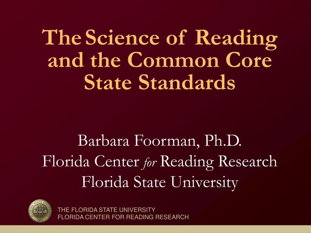 PPT - THE FLORIDA STATE UNIVERSITY FLORIDA CENTER FOR READING RESEARCH ...