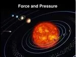 PPT - CHAPTER -11 FORCE AND PRESSURE PowerPoint Presentation, free ...