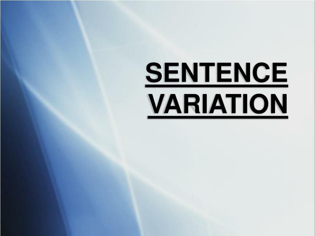 PPT - SENTENCE VARIATION PowerPoint Presentation, free download - ID ...
