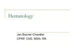 PPT - Hematology PowerPoint Presentation, free download - ID:3074089