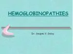 PPT - Hemoglobinopathies PowerPoint Presentation, free download - ID ...