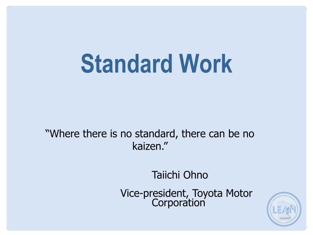 PPT - Standard Work PowerPoint Presentation, free download - ID:1094075