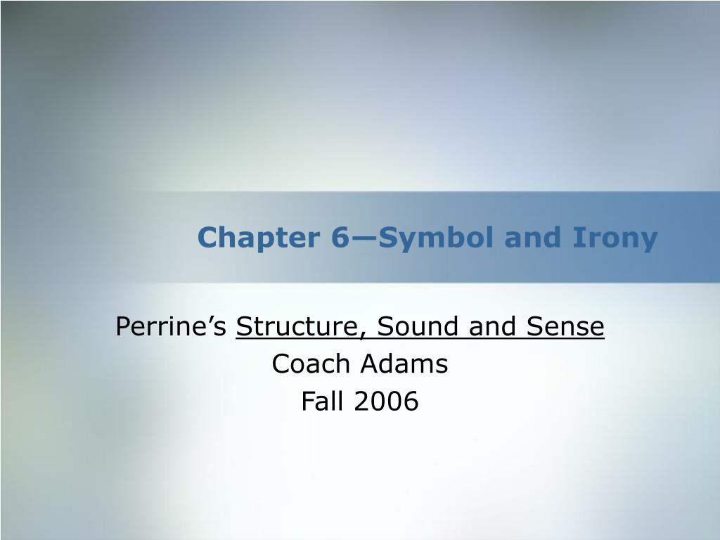 PPT - Chapter 6—Symbol and Irony PowerPoint Presentation, free download ...