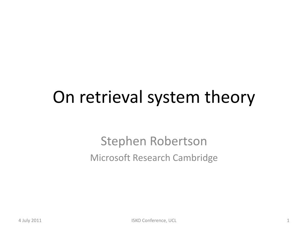 PPT - On retrieval system theory PowerPoint Presentation, free download ...