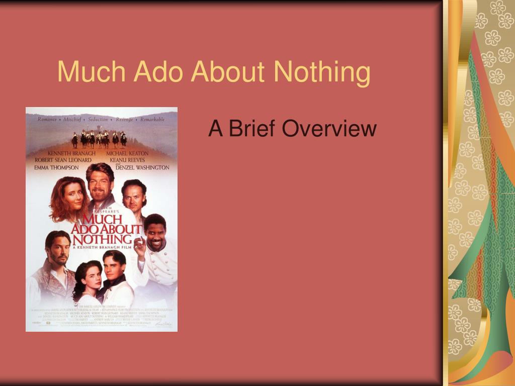 PPT - Much Ado About Nothing PowerPoint Presentation, free download ...