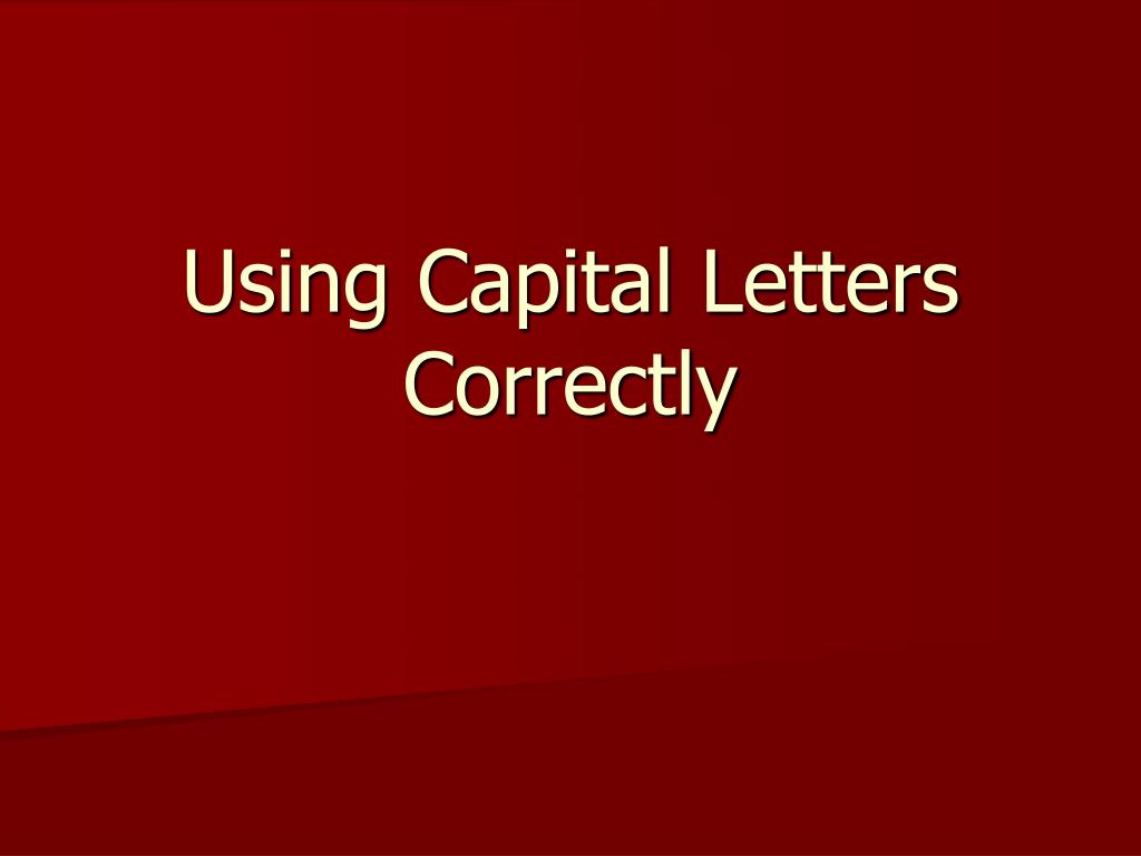 PPT - Using Capital Letters Correctly PowerPoint Presentation, free ...