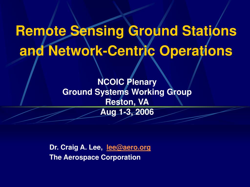 PPT - Remote Sensing Ground Stations and Network-Centric Operations ...