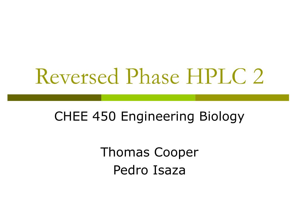 PPT - Reversed Phase HPLC 2 PowerPoint Presentation, free download - ID ...
