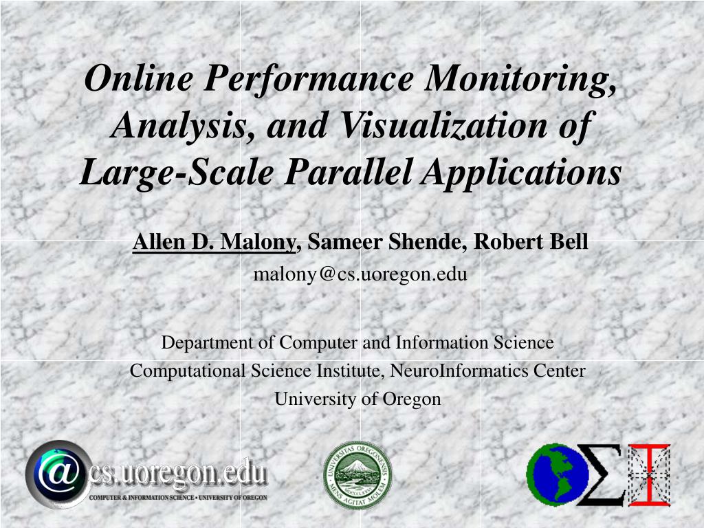 Ppt Online Performance Monitoring Analysis And Visualization Of Large Scale Parallel