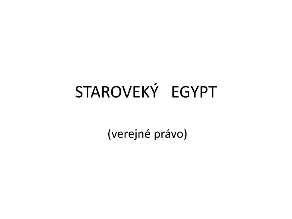 PPT - STAROVEKÝ EGYPT PowerPoint Presentation, free download - ID:1098446