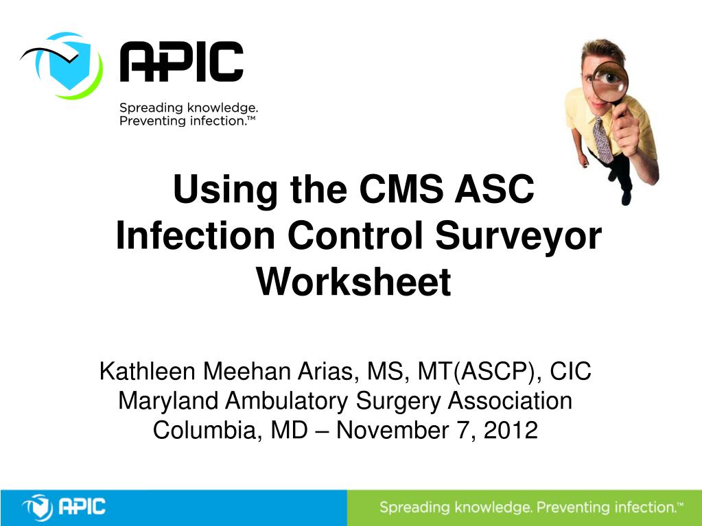 PPT - Using the CMS ASC Infection Control Surveyor Worksheet PowerPoint ...