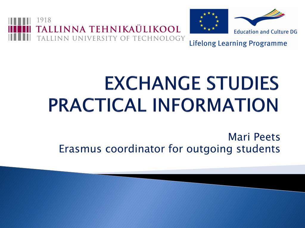 PPT - EXCHANGE STUDIES PRACTICAL INFORMATION PowerPoint Presentation ...