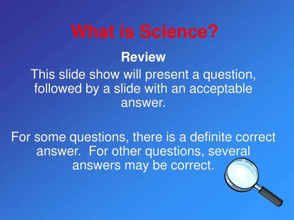 PPT - What is Science? PowerPoint Presentation, free download - ID:1099821
