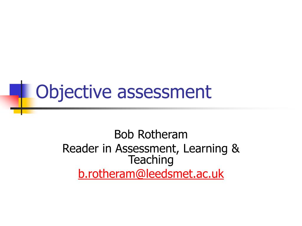 PPT - Objective assessment PowerPoint Presentation, free download - ID ...