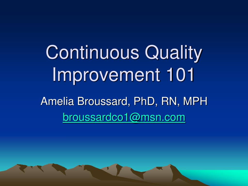 PPT - Understanding Continuous Quality Improvement in Healthcare ...
