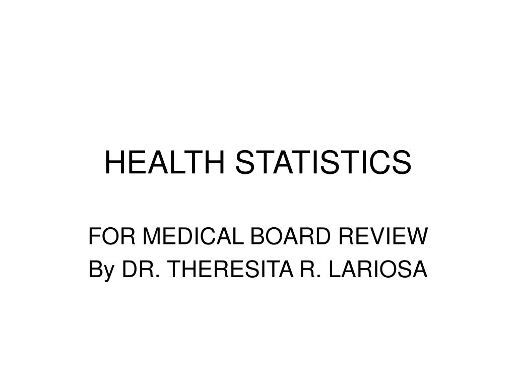 PPT - HEALTH STATISTICS PowerPoint Presentation, free download - ID:1102430