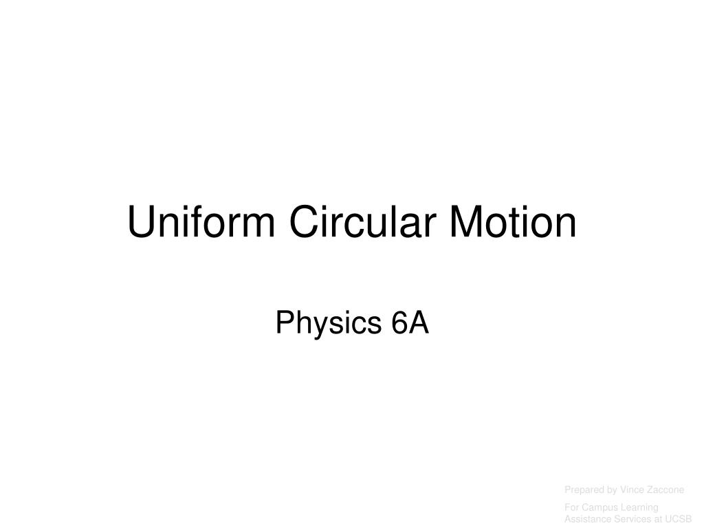 PPT - Uniform Circular Motion PowerPoint Presentation, free download ...
