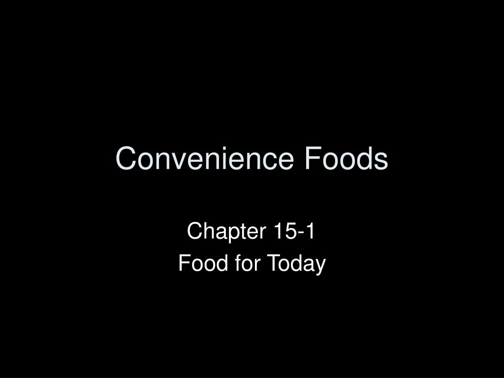 PPT - Convenience Foods PowerPoint Presentation, free download - ID:1103249