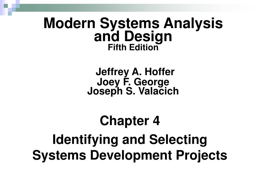 PPT - Chapter 4 Identifying and Selecting Systems Development Projects ...