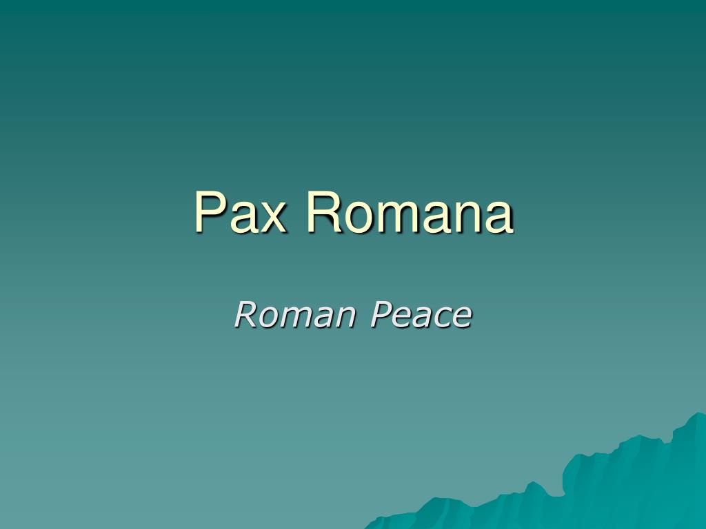 PPT - Pax Romana PowerPoint Presentation, free download - ID:1103691