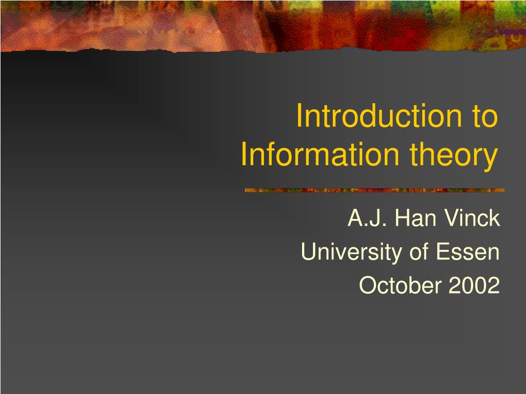 PPT - Introduction to Information theory PowerPoint Presentation, free ...
