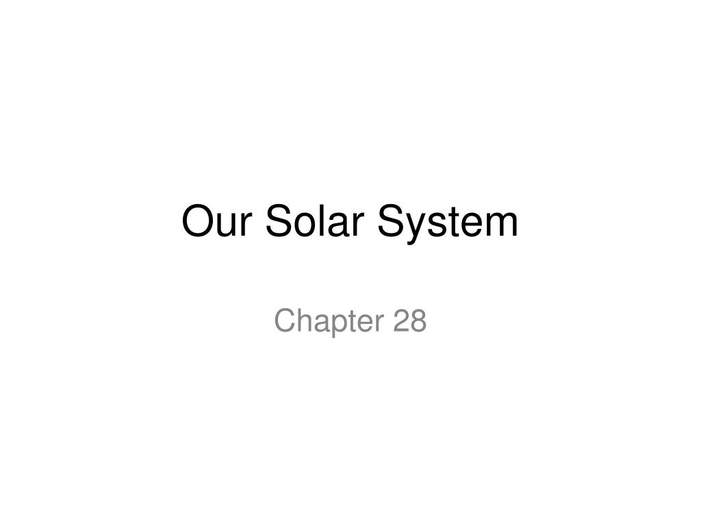 PPT - Our Solar System PowerPoint Presentation, free download - ID:1104256